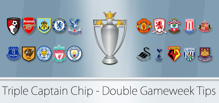 Triple Captain Chip – Double Gameweek FPL Tips – Fantasy Premier League ...