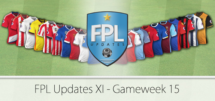 FPL Updates XI - Gameweek 15 Tips - Fantasy Premier League Tips - FPL ...